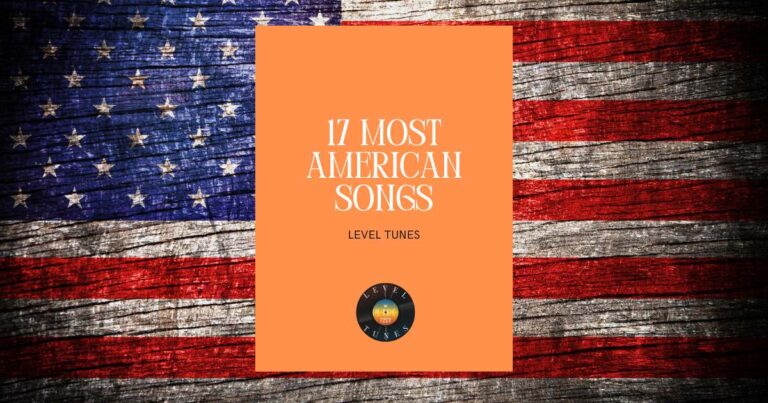 17 Most American Songs: 17 Iconic Tracks